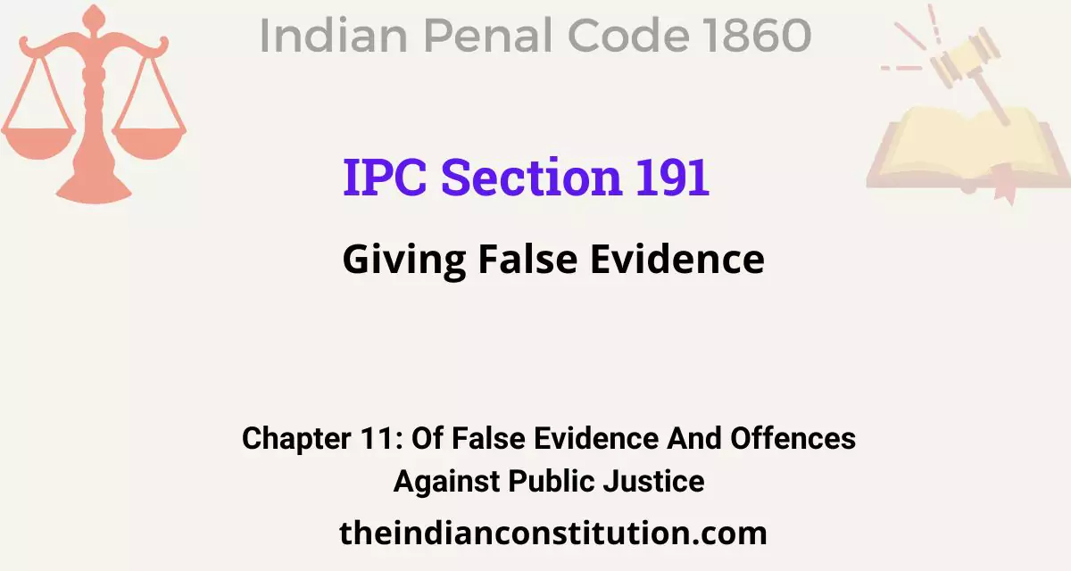 IPC Section 191: Giving False Evidence