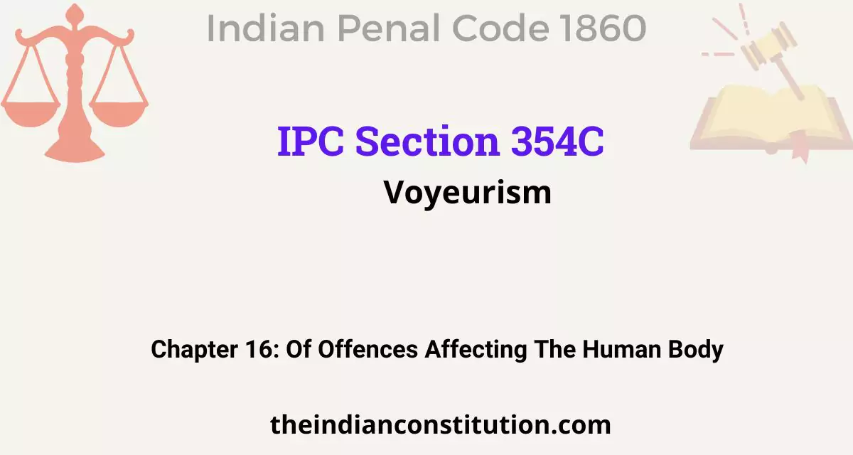 IPC Section 354C: Voyeurism