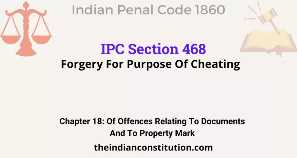 IPC Section 468 Forgery For Purpose Of Cheating IPC Section 468 Forgery For Purpose Of Cheating