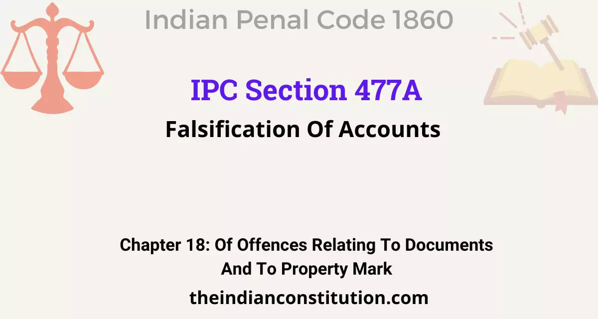 IPC Section 477A: Falsification Of Accounts