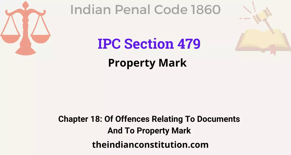 IPC Section 479: Property Mark