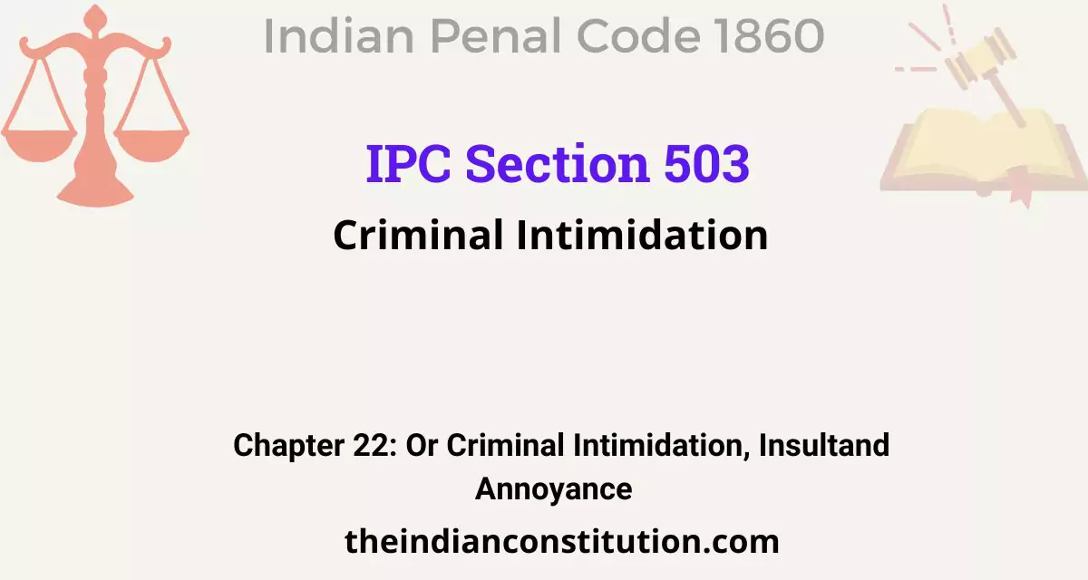 IPC Section 503: Criminal Intimidation